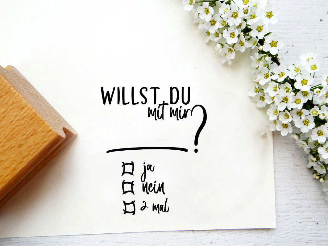 Stempeltext"Willst du mit mir?" – Schlüssel&Wort